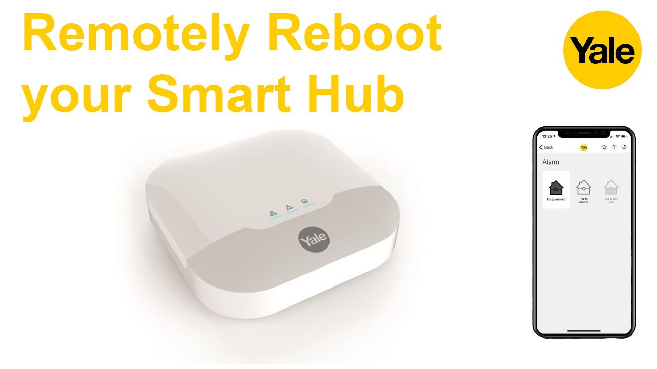 Remotely Rebooting / Refreshing your Yale Alarm Smart Hub using the App ...