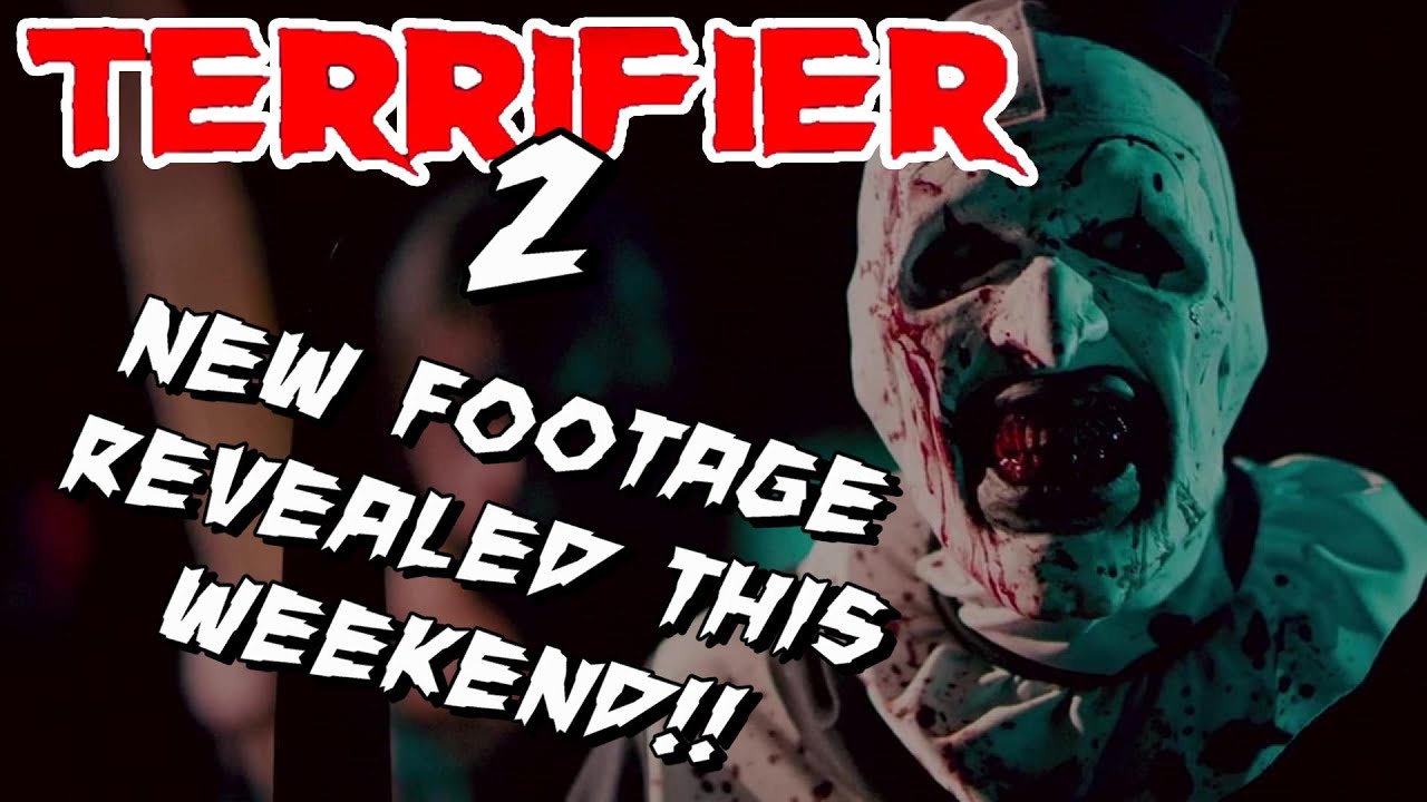 TERRIFIER 2: 4 MINUTE CLIP REVEALED THIS WEEKEND!! - YouTube