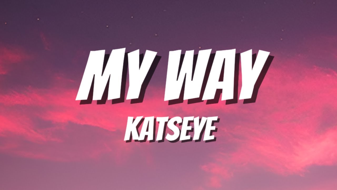 My Way Katseye Lyrics Youtube