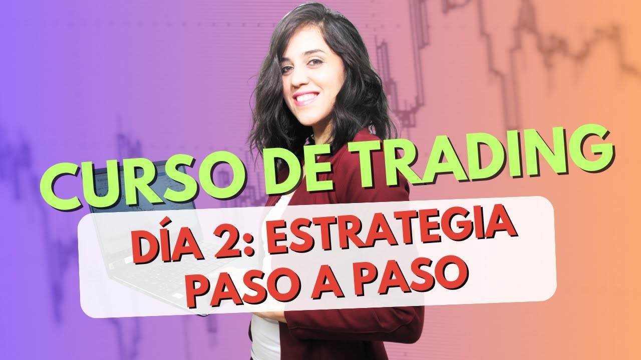 Curso de Trading DESDE 0 | Estrategia de Trading PASO A PASO - YouTube