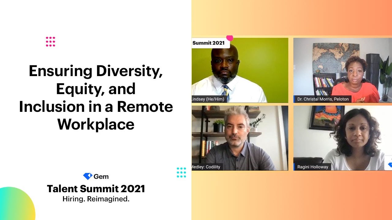 Ensuring Diversity, Equity, and Inclusion in a Remote Workplace - YouTube