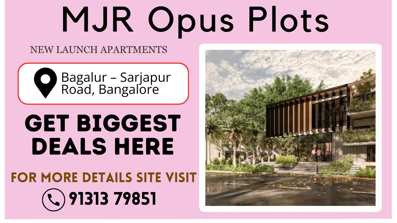 MJR Opus Plots Bangalore | MJR Opus Plots Bagalur – Sarjapur Road | MJR ...