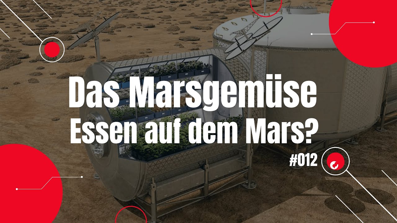 Das Marsgemüse - Essen auf dem Mars | Alex' Smorgasbord - YouTube