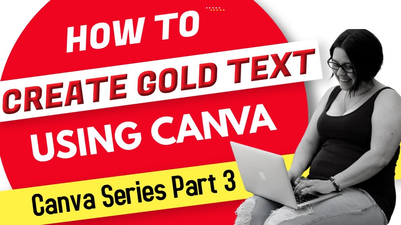 CANVA: How To Create Gold Glitter Letters Using Canva | Canva Tips ...