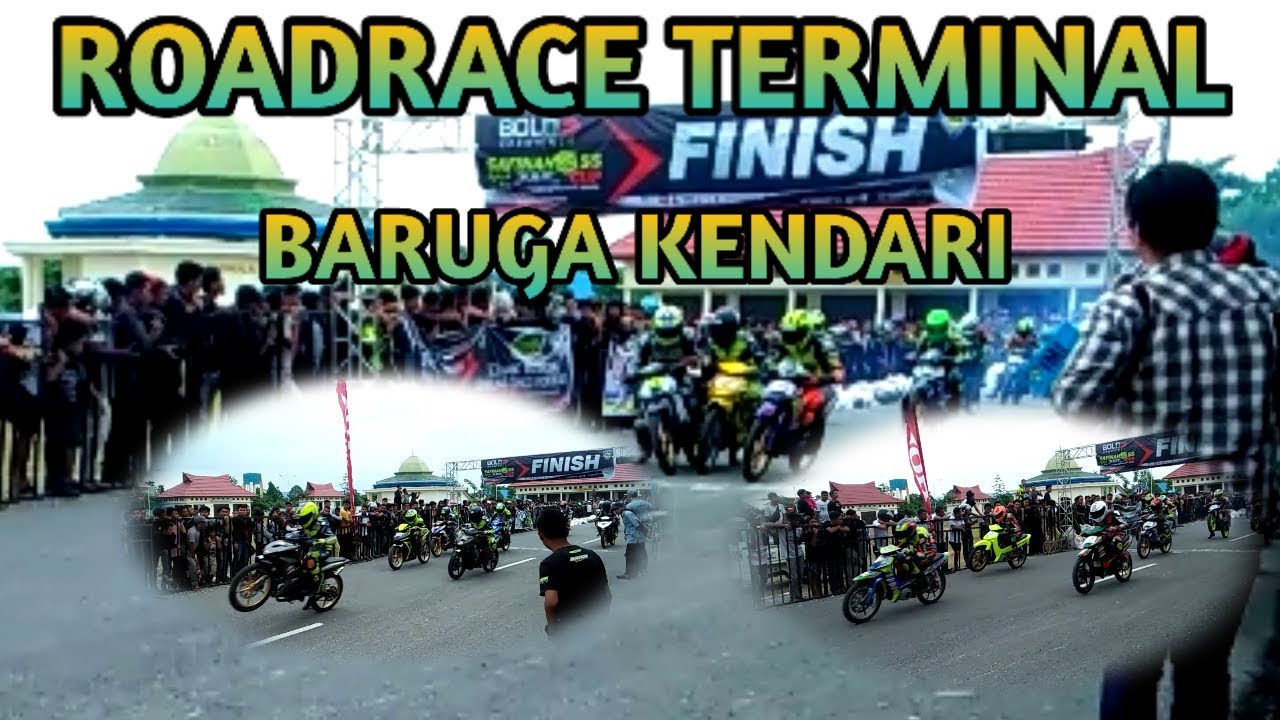 🔴 ROADRACE SIRCUIT TERMINAL BARUGA KENDARI - YouTube