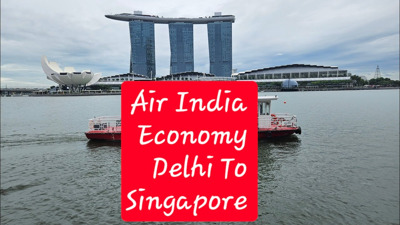 #1 Delhi To Singapore 🇸🇬 Air India Economy Class-Boeing 787 + T3 Delhi ...