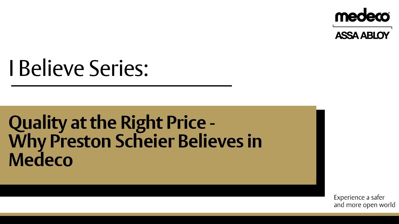 Quality at the Right Price: Why Preston Scheier Believes in Medeco ...