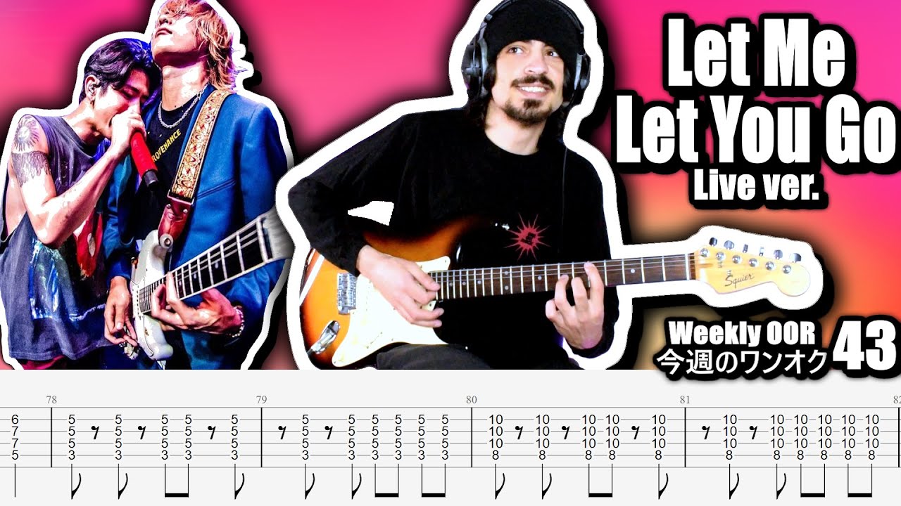 ONE OK ROCK - Let Me Let You Go live ver. Guitar Cover ギター弾いてみた Tabs ...