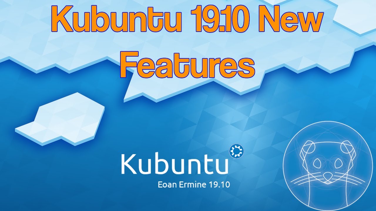 Kubuntu 19.10 New Features - YouTube