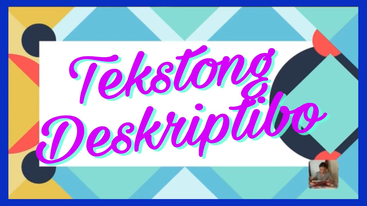 Tekstong Deskriptibo || Descriptive - YouTube