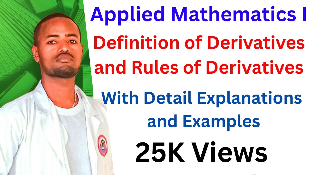 #Definition_of_derivative &Rules of derivative/Applied Mathematics one ...