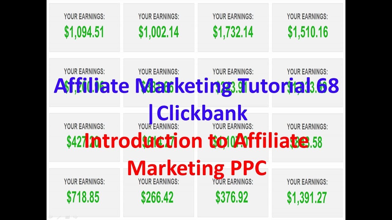 Affiliate Marketing Tutorial 68 | Clickbank | Introduction to Affiliate ...