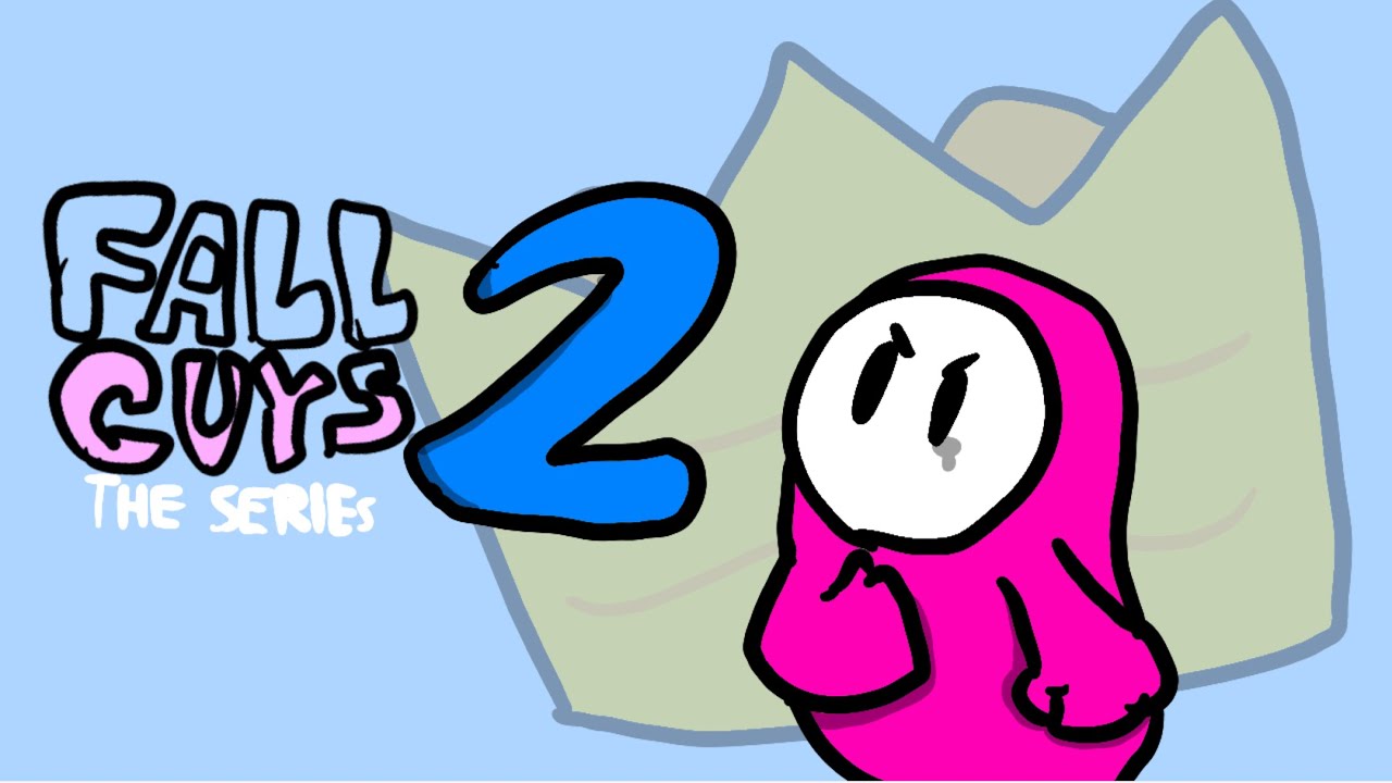 FALL GUYS-p.2 (animation) - YouTube