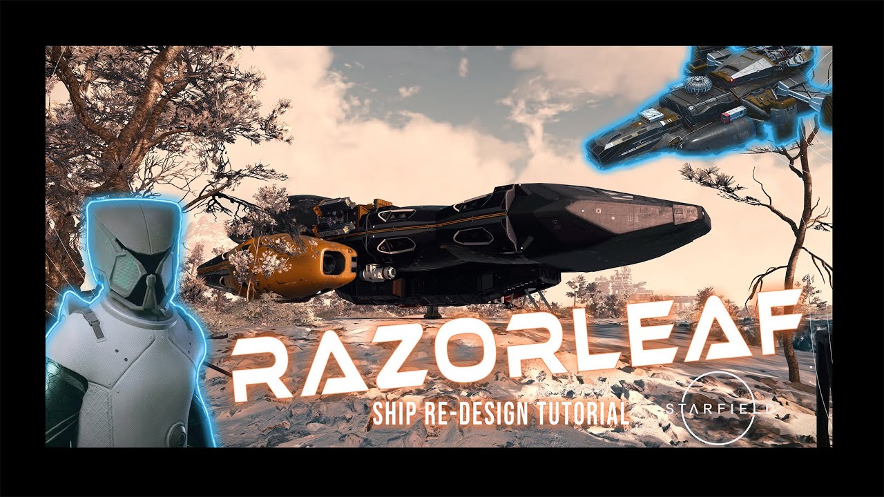 Razorleaf - Re-Design Ship Build Guide! - YouTube