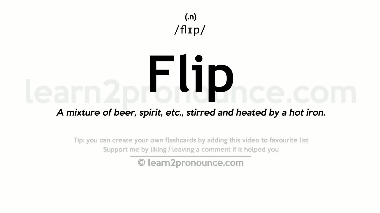 Pronunciation of Flip | Definition of Flip - YouTube