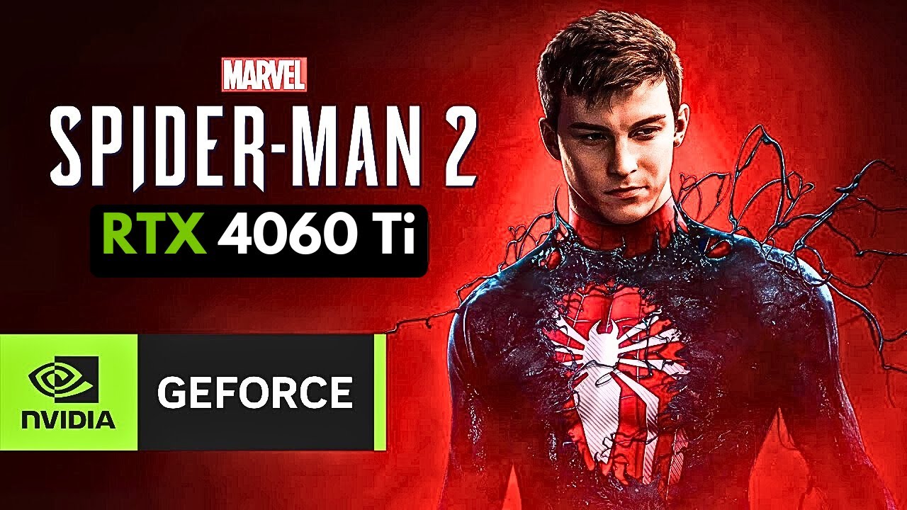 Marvel's Spider-Man 2 - RTX 4060 Ti - 1080p, 1440p & 4K Maximum ...