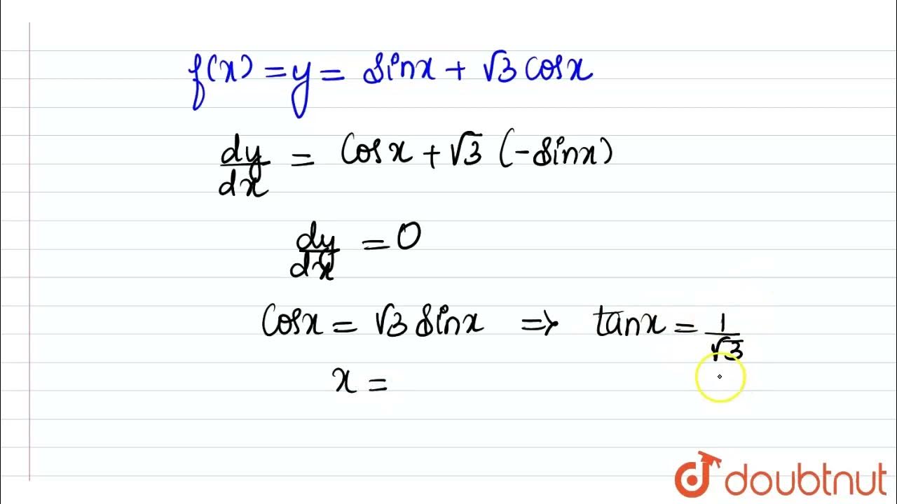 Find the maximum and minimum values of the following functions. f(x)=sinx+sqrt(3)cosx | 12 | BA ...