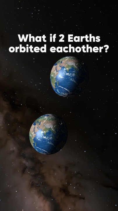 What if 2 earths orbited each other? #space #universe #spacesim - YouTube