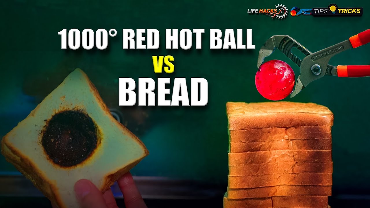Red Hot Ball vs Bread | 1000°RHCB VS BREAD - EXPERIMENT | Life Hacks ...