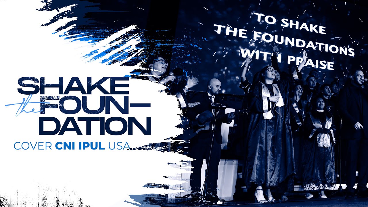 SHAKE THE FOUNDATION (Cover) CNI - IPUL USA - YouTube