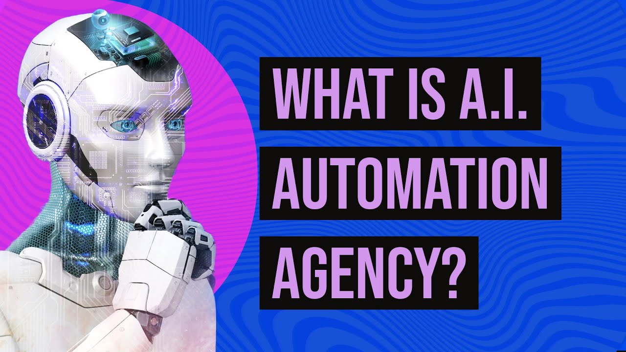 The Rise of AI Automation Agency: Revolutionizing Business Efficiency ...