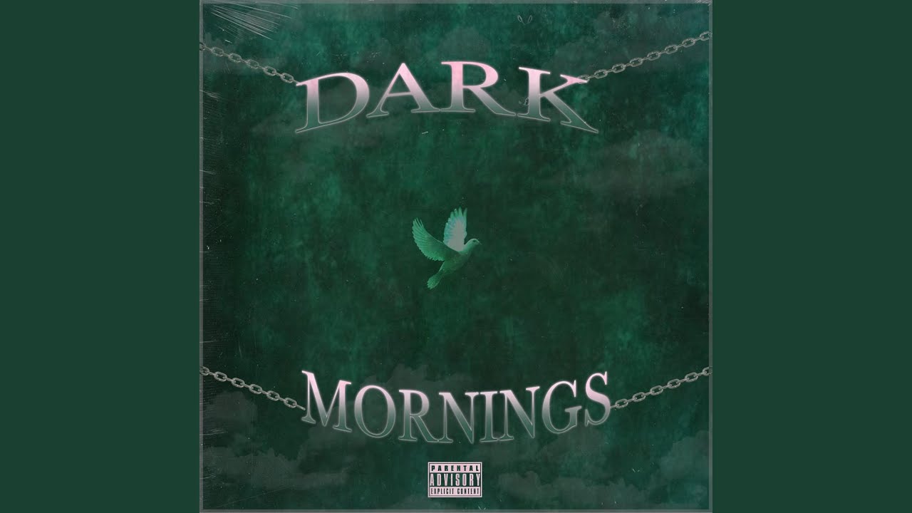 Dark Mornings - YouTube Music