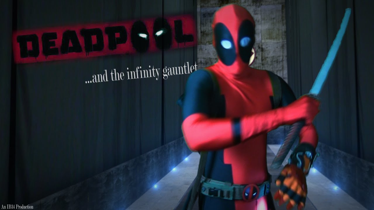 Deadpool and the Infinity Gauntlet - Official Short Film - (2014) - [HD ...