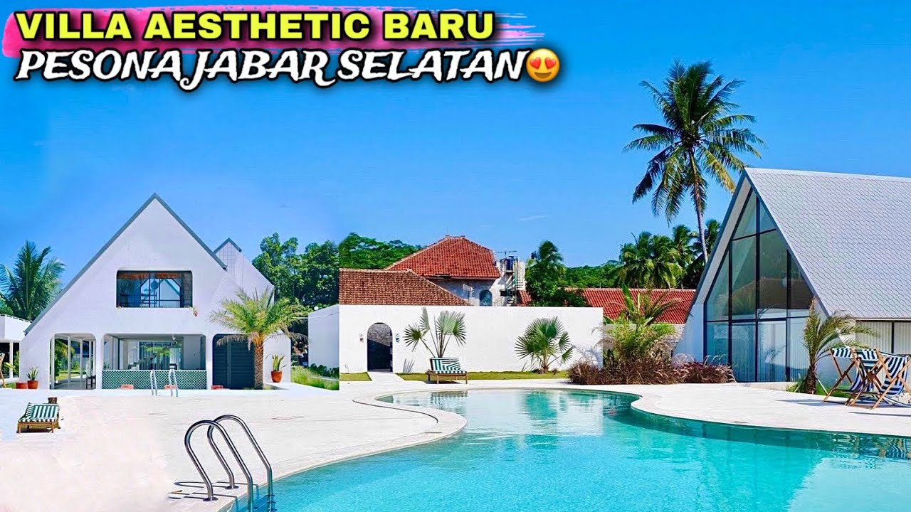 VILLA LE PARI | VILLA PALING AESTHETIC YANG ADA DI PANGANDARAN JABAR ...