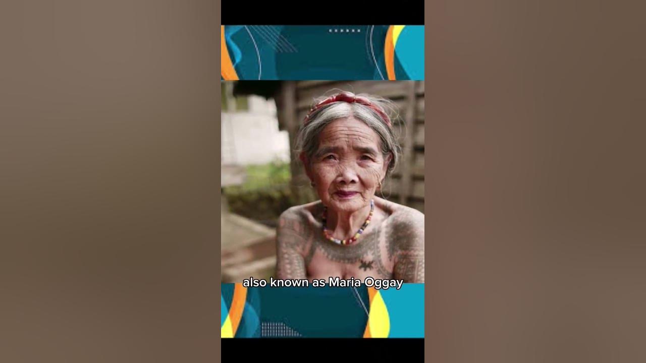 Apo Whang Od Oggay Is The Oldest Tattooist And Living Legend Of The