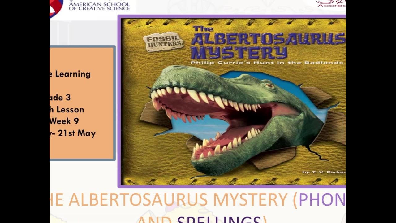 Grade 3 - English - The Albertosaurus Mystery - Phonics and Spelling ...