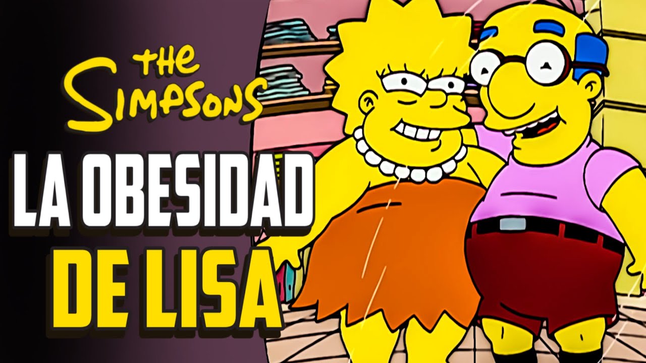 Los Simpson: LA OBESIDAD DE LISA - YouTube
