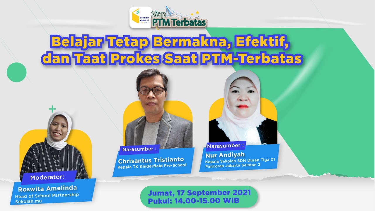 Webinar Siap PTM-T 1 , Belajar Tetap Bermakna, Efektif, dan Taat Prokes ...