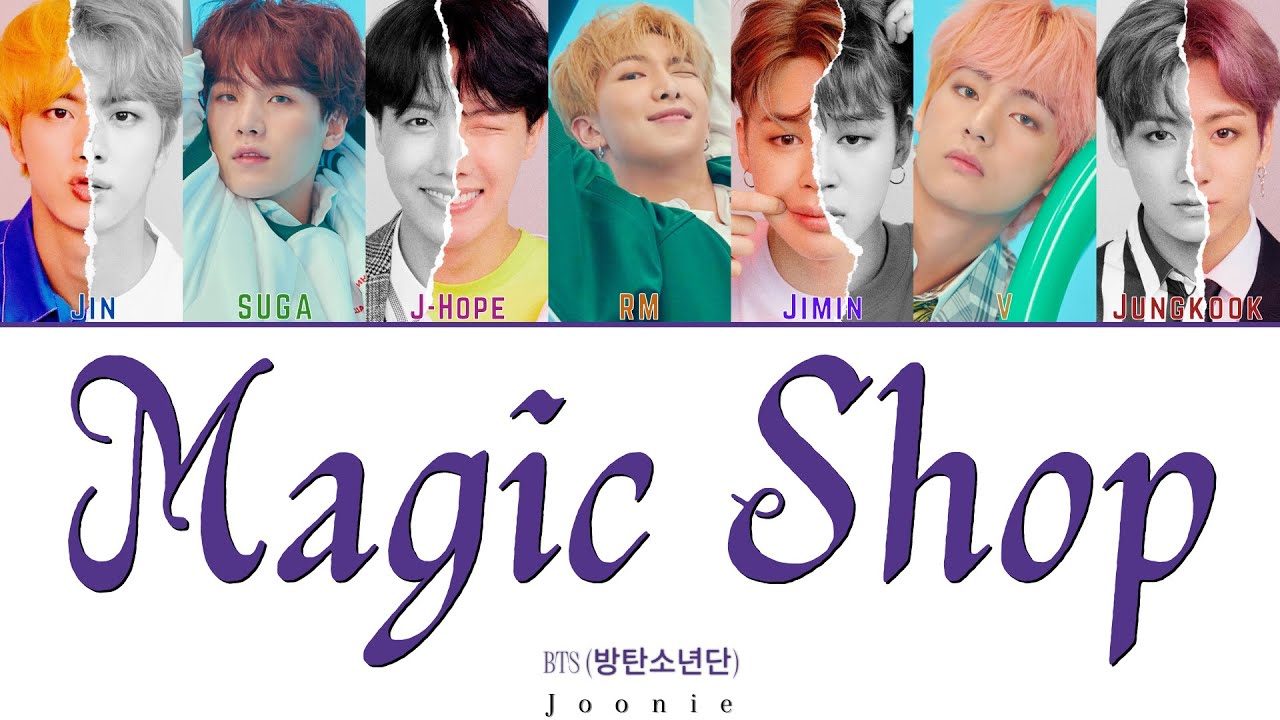 BTS (방탄소년단) 'Magic Shop' Lyrics (Color Coded Lyrics Han/Rom/Eng) - YouTube