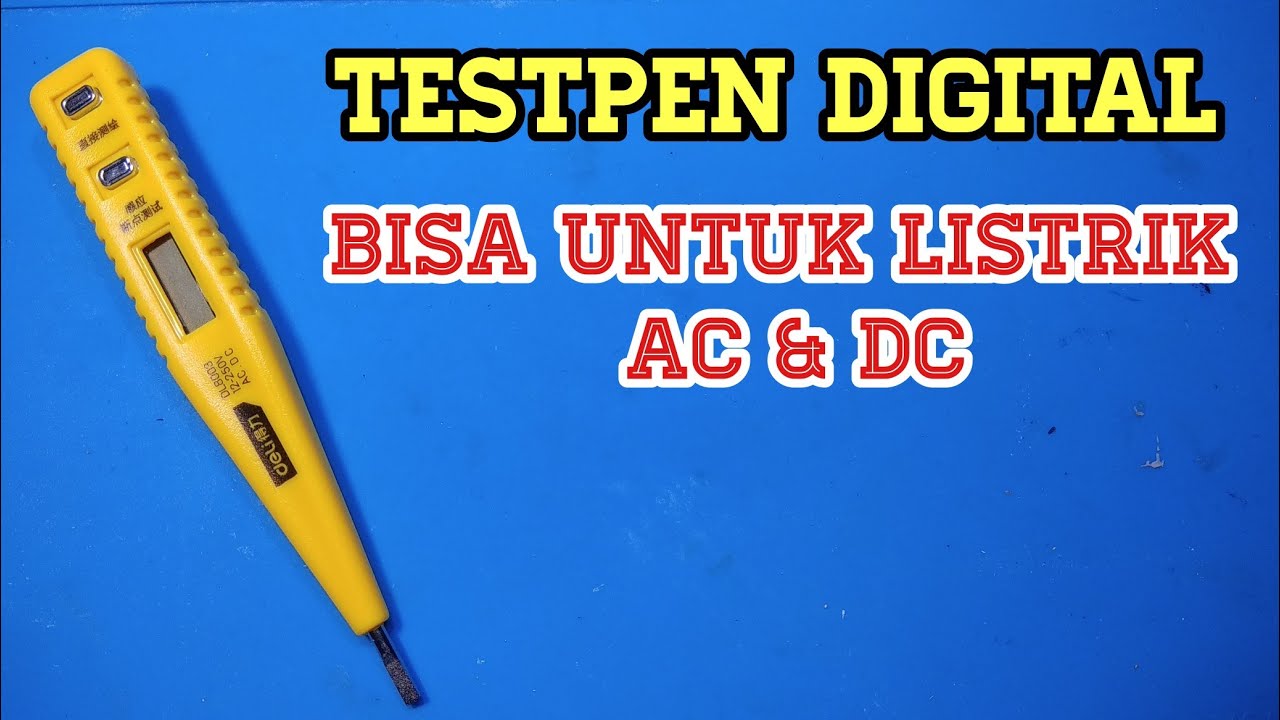tespen digital bisa deteksi AC dan DC - YouTube