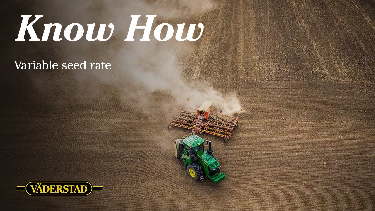 Väderstad Know How: What is the benefit of variable seed rate? - YouTube