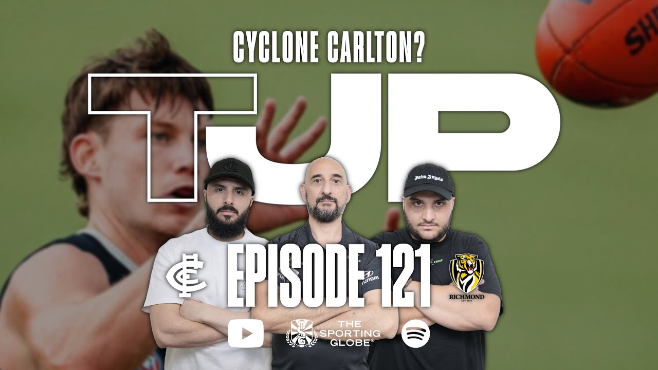 CYCLONE CARLTON? | TJP #121 | CARLTON VS RICHMOND ROUND 1 AFL 2025 ...