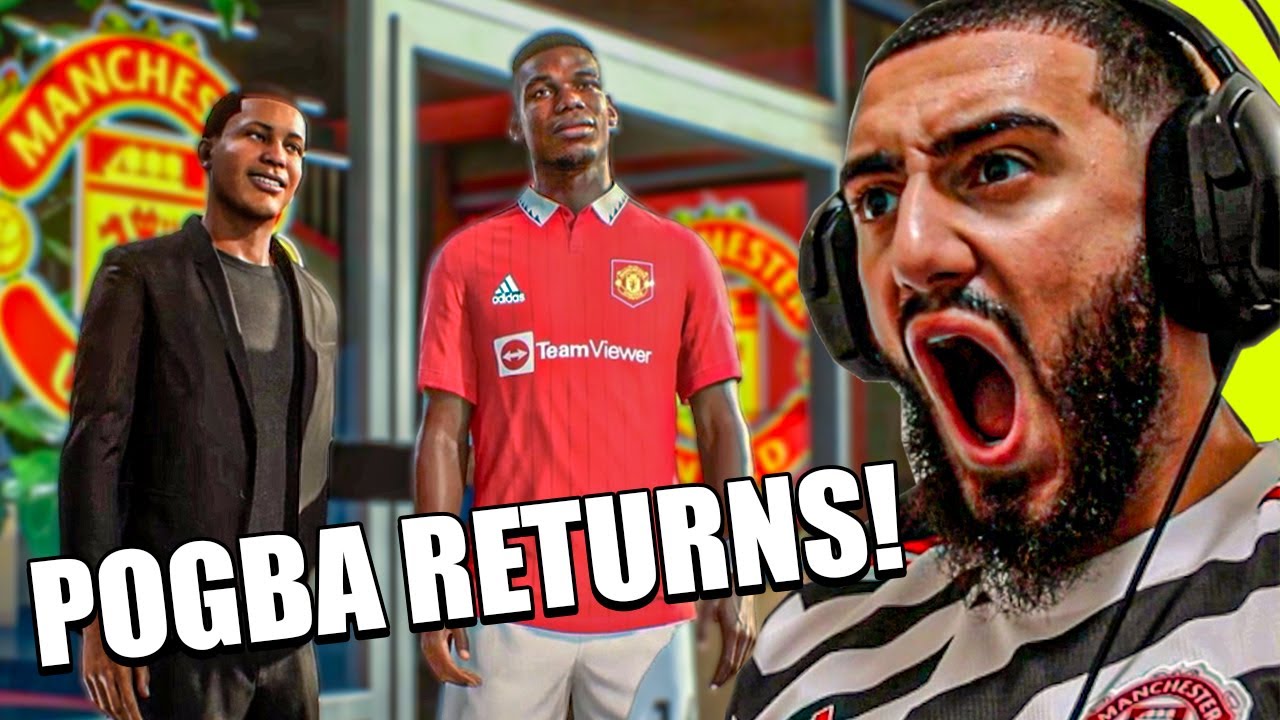 PAUL POGBA RETURNS TO MANCHESTER UNITED! - FIFA 23 Manager career mode ...