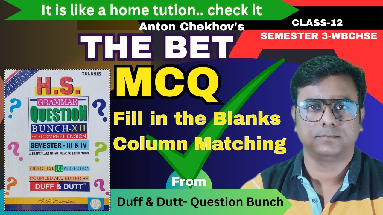 Column Matching MCQ from The Bet | Class 12 Semester 3 WBCHSE | HS 2025 ...