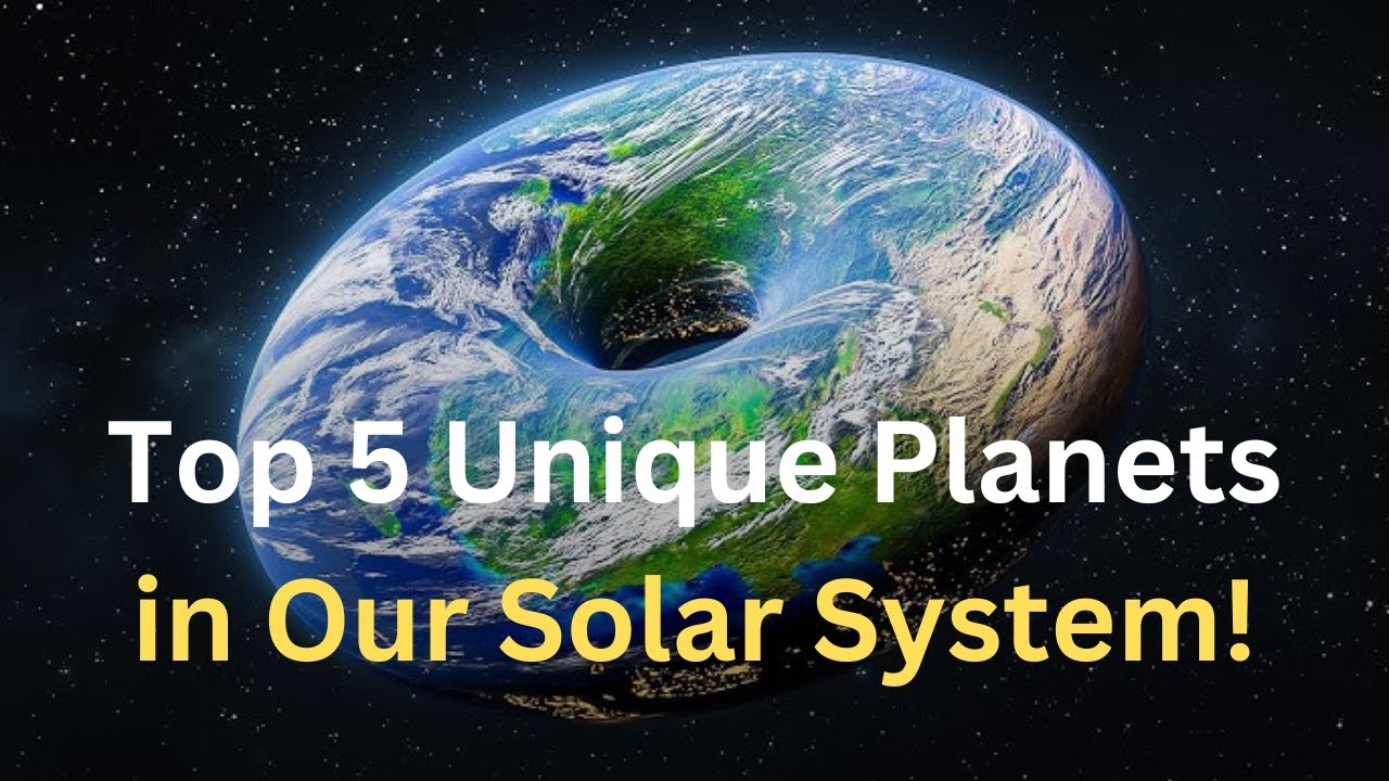 Top 5 Unique Planets in Our Solar System - YouTube