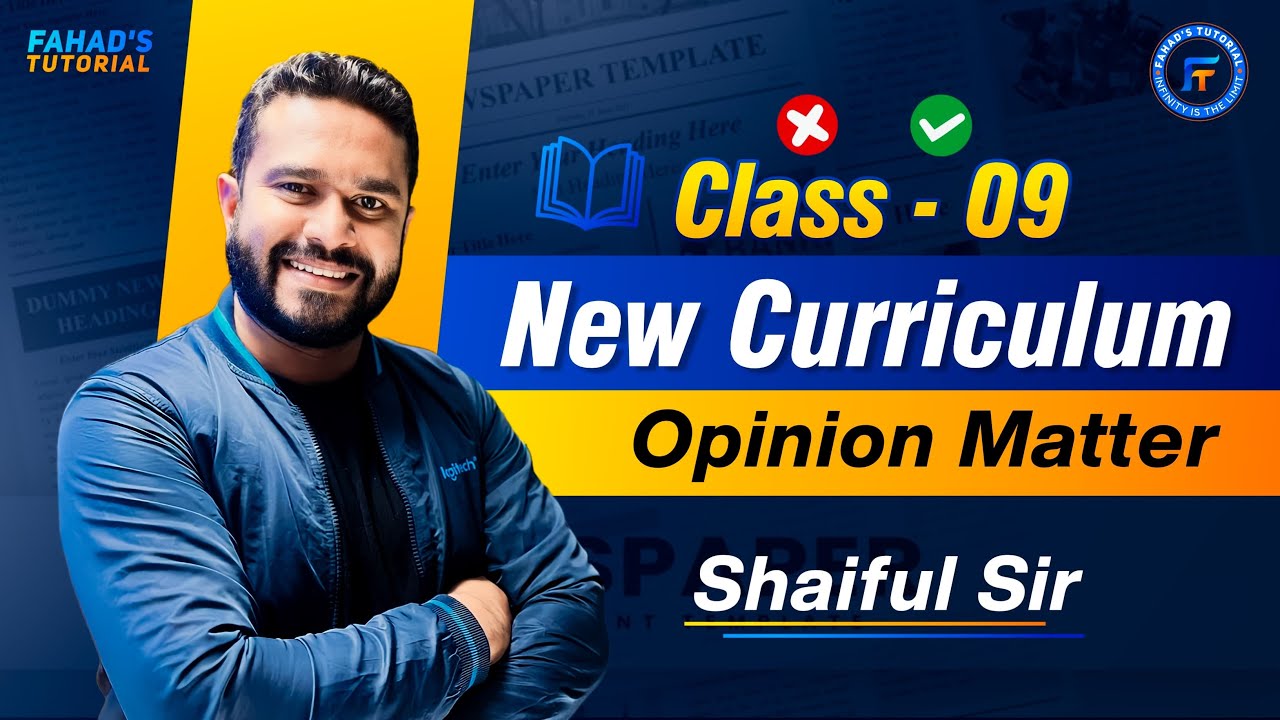 Opinion Matter New Curriculum Class 09 Shaiful Sir Fahad s opinion-matter-new-curriculum-class-09-shaiful-sir-fahad-s