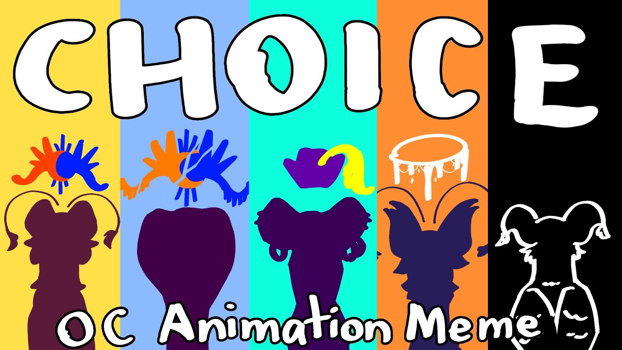 Choice || OC Animation Meme - YouTube