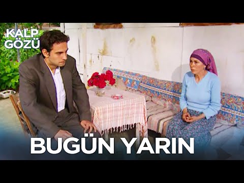 Bugün Yarın - Kalp Gözü