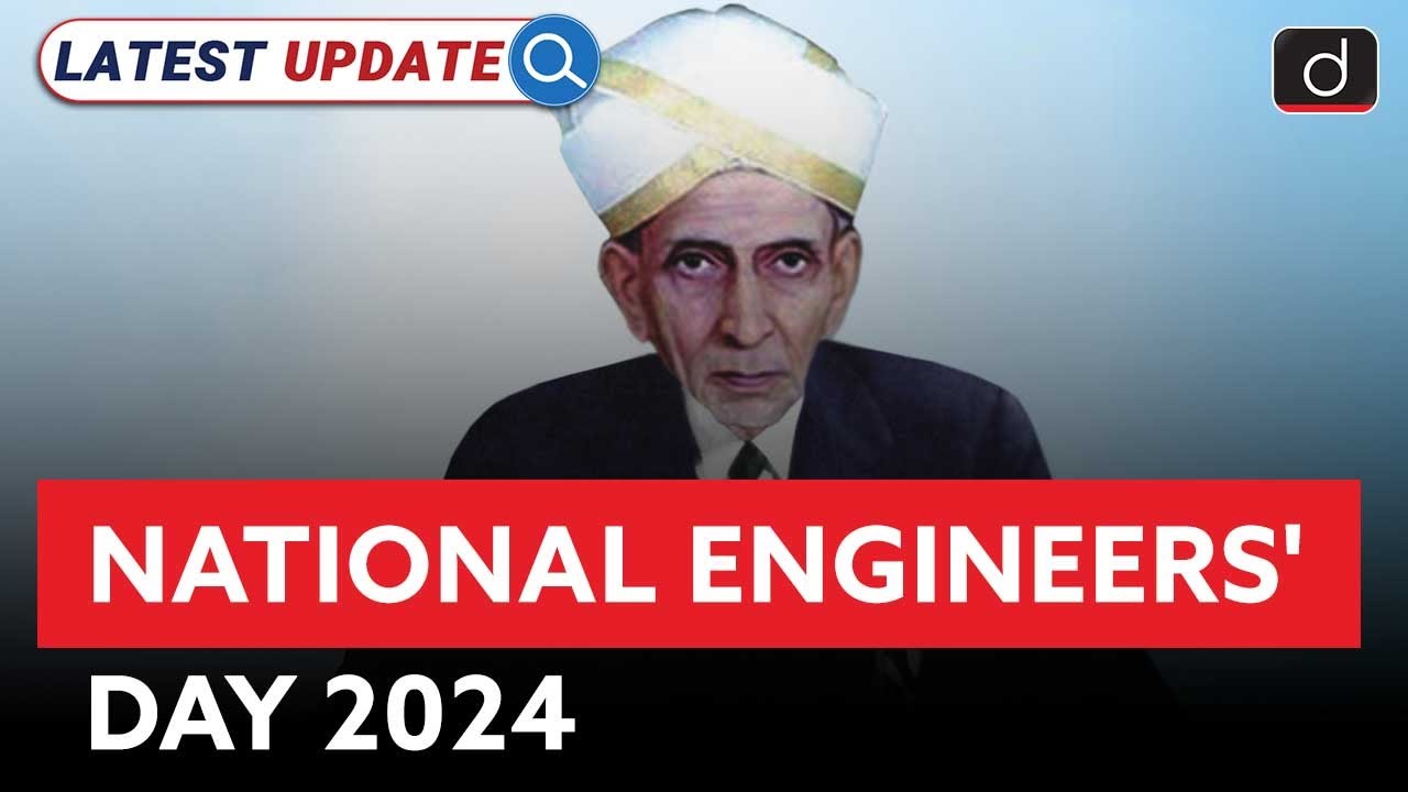 National Engineers' Day 2024 | Latest Update | Drishti IAS English ...