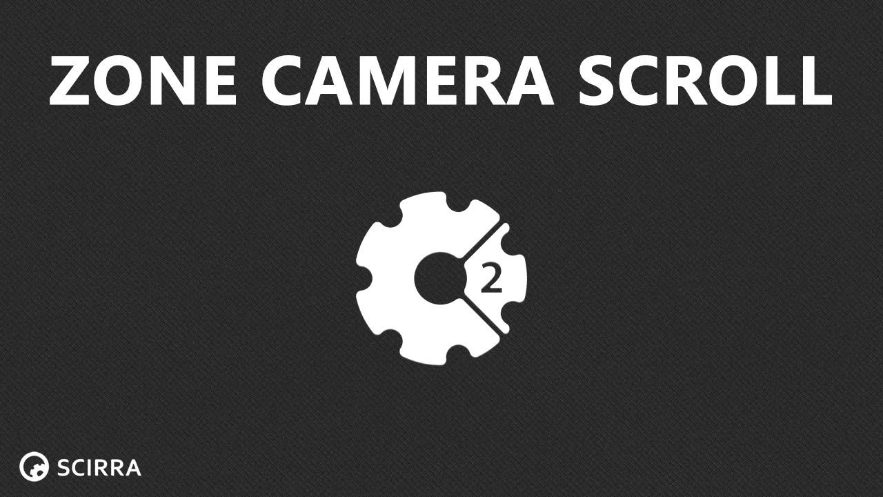 Zone Camera Scroll - Construct 2 Tutorial - YouTube