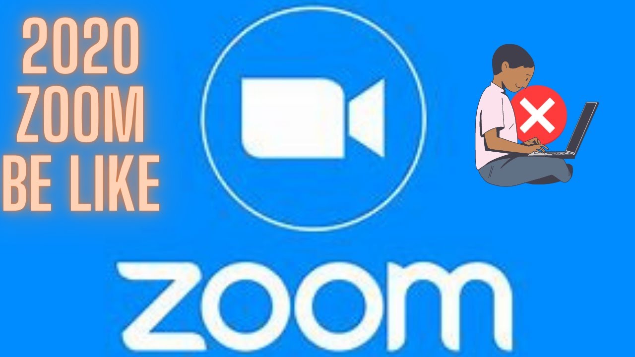 2020 zoom be like - YouTube