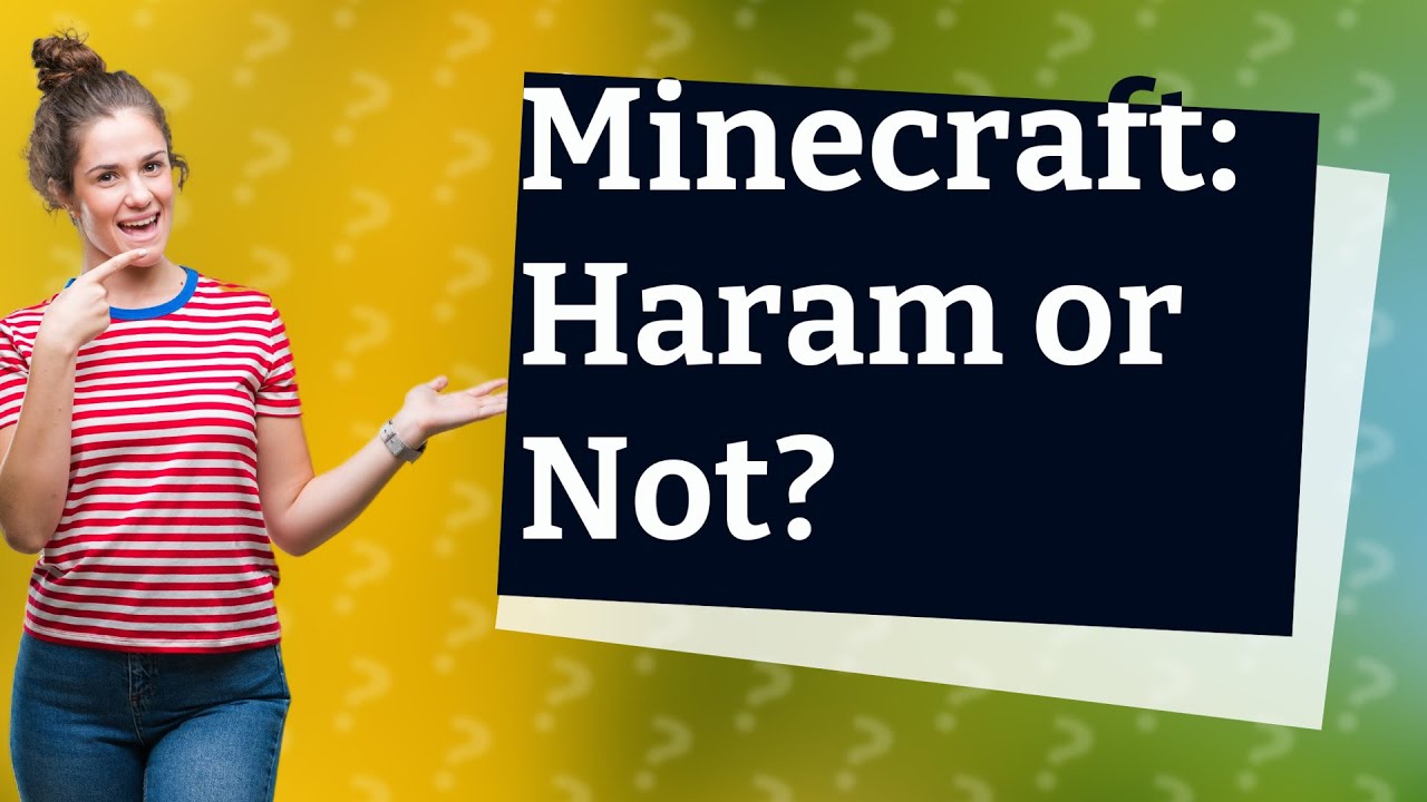Is Minecraft haram, yes or no? - YouTube