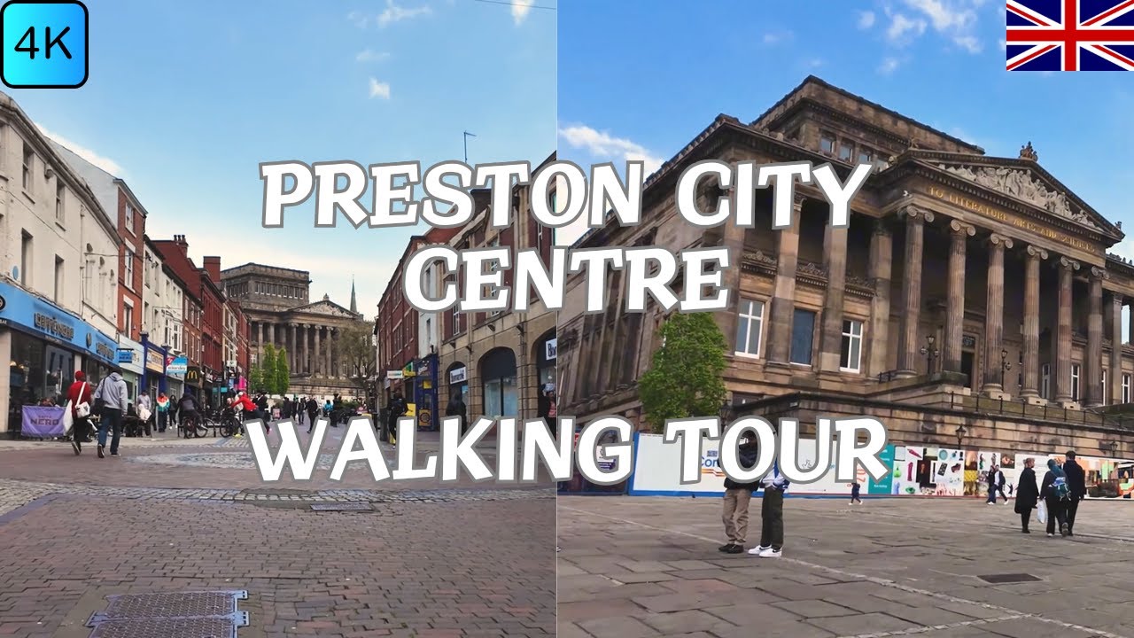 Discovering Preston’s Historic Streets and Landmarks - YouTube