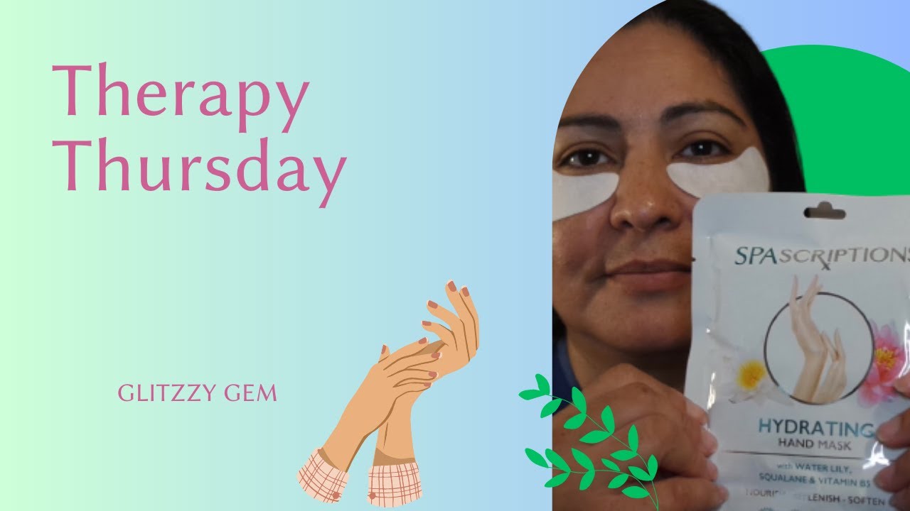 Therapy Thursdays 08/03/23 Spascriptions Hand Mask - YouTube