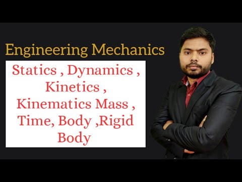 Engineering Mechanics | Statics | Dynamics | Kinetics | Kinematics ...