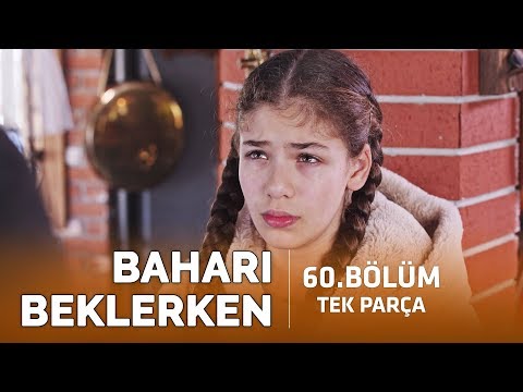 Baharı Beklerken - 60. Bölüm